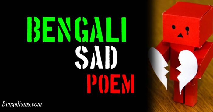65 New Bengali Sad Poem In 2022 | Sad Kobita In Bengali